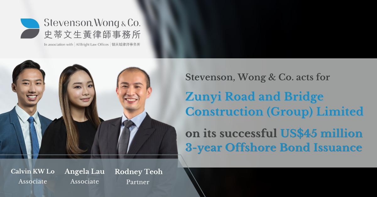 Stevenson, Wong & Co. acts for Zunyi Road and Bridge Construction ...